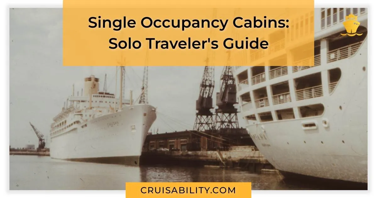 Single Occupancy Cabins: Solo Traveler's Guide - Cruisability