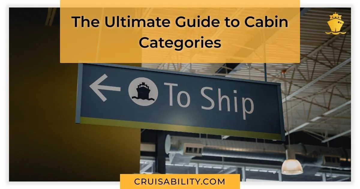 The Ultimate Guide to Cabin Categories - Cruisability